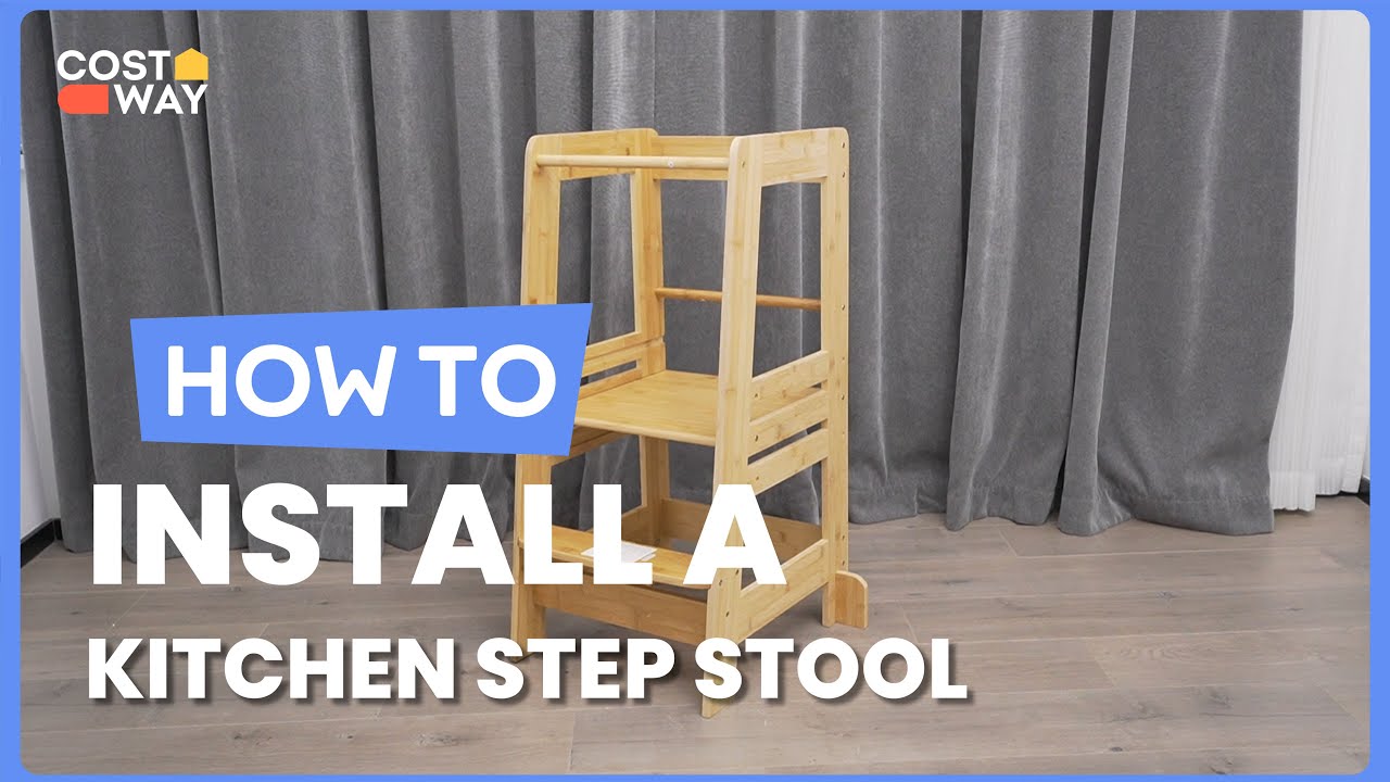 How to Install the Bamboo Toddlers Kitchen Step Stool | HY10038 # ...