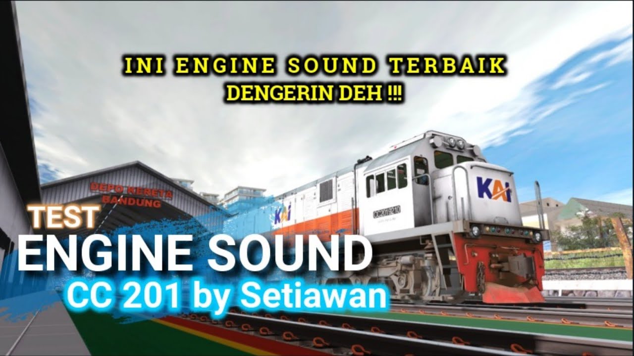 REVIEW ENGINE SOUND TERBAIK CC201|TRAINZ SIMULATOR 2019 - YouTube