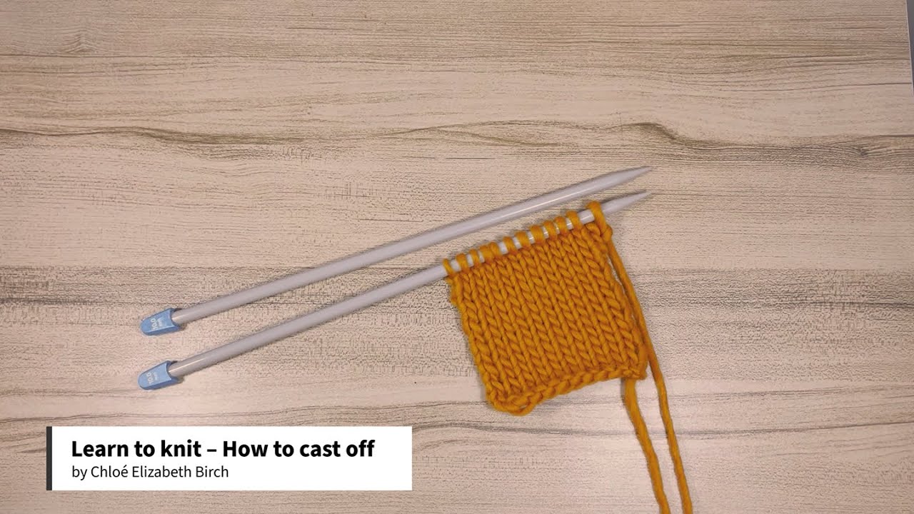 Learn to knit – How to cast off - YouTube