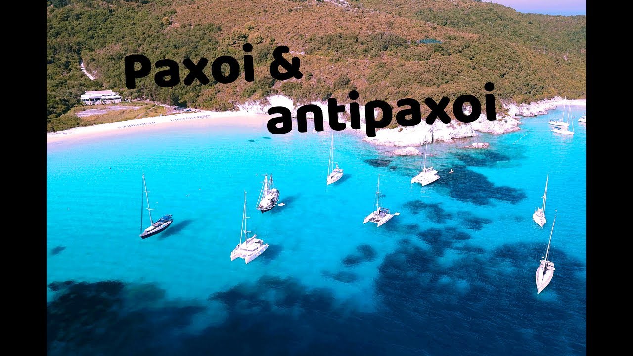 Paxoi & Antipaxoi Greece...!!!!! ...Παξοι αντιπαξοι - YouTube