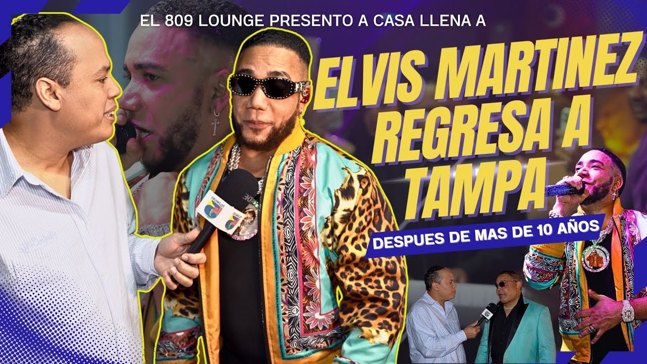Elvis Martinez Regresa a Tampa después de una Década - YouTube