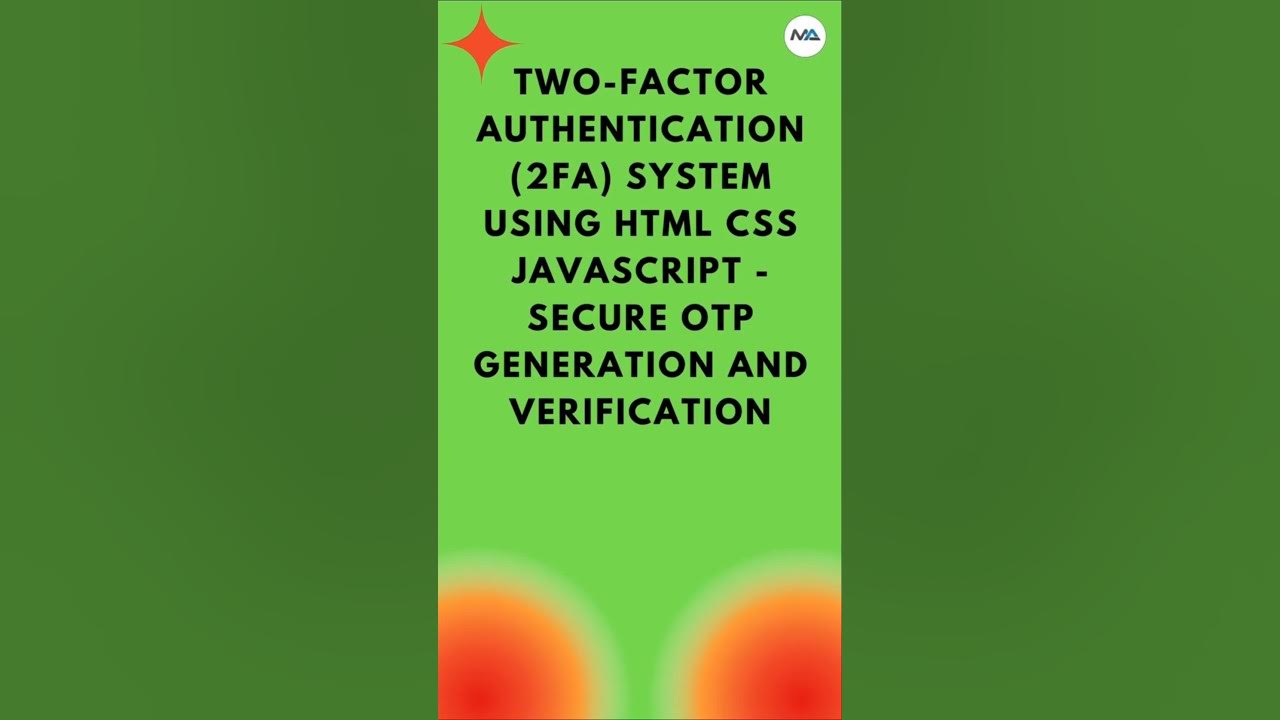 🔐 Build a Secure 2FA OTP System in 60 Seconds! ⏱️🚀 (HTML, CSS, JavaScript) #shorts - YouTube