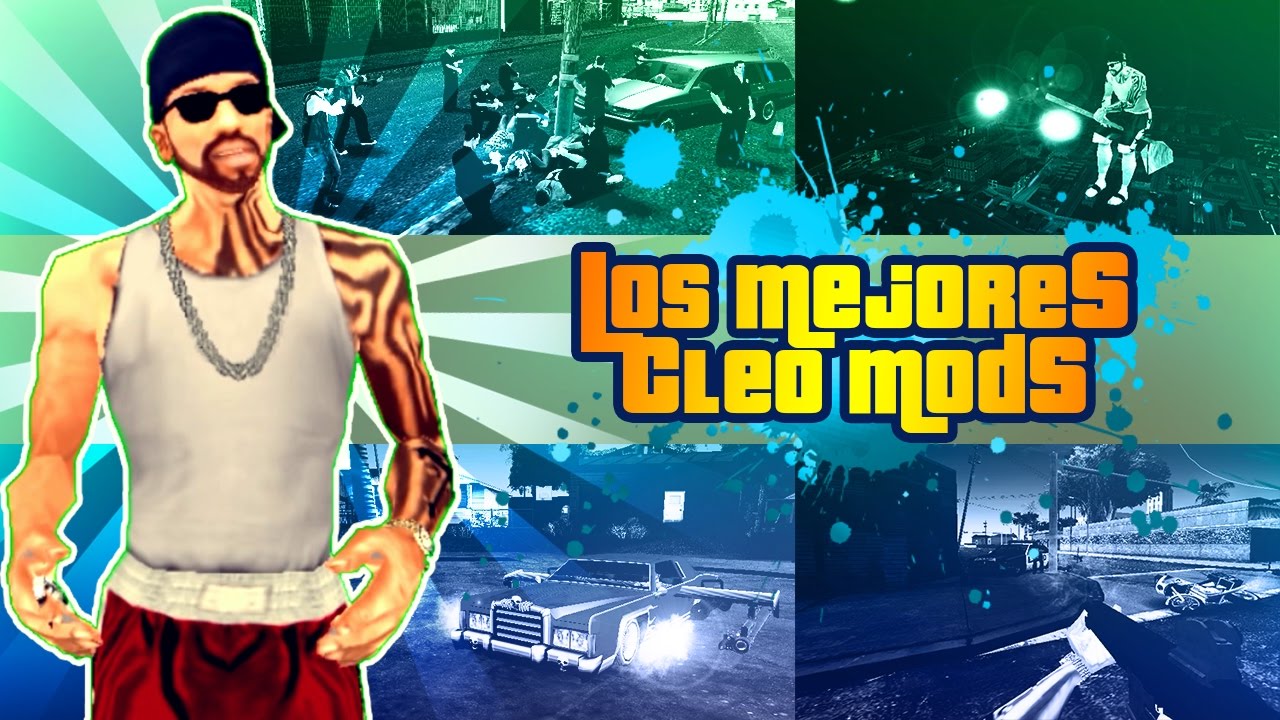 Los Mejores Cleo Mods Para Gta San Andreas l Mods Divertidos l - YouTube
