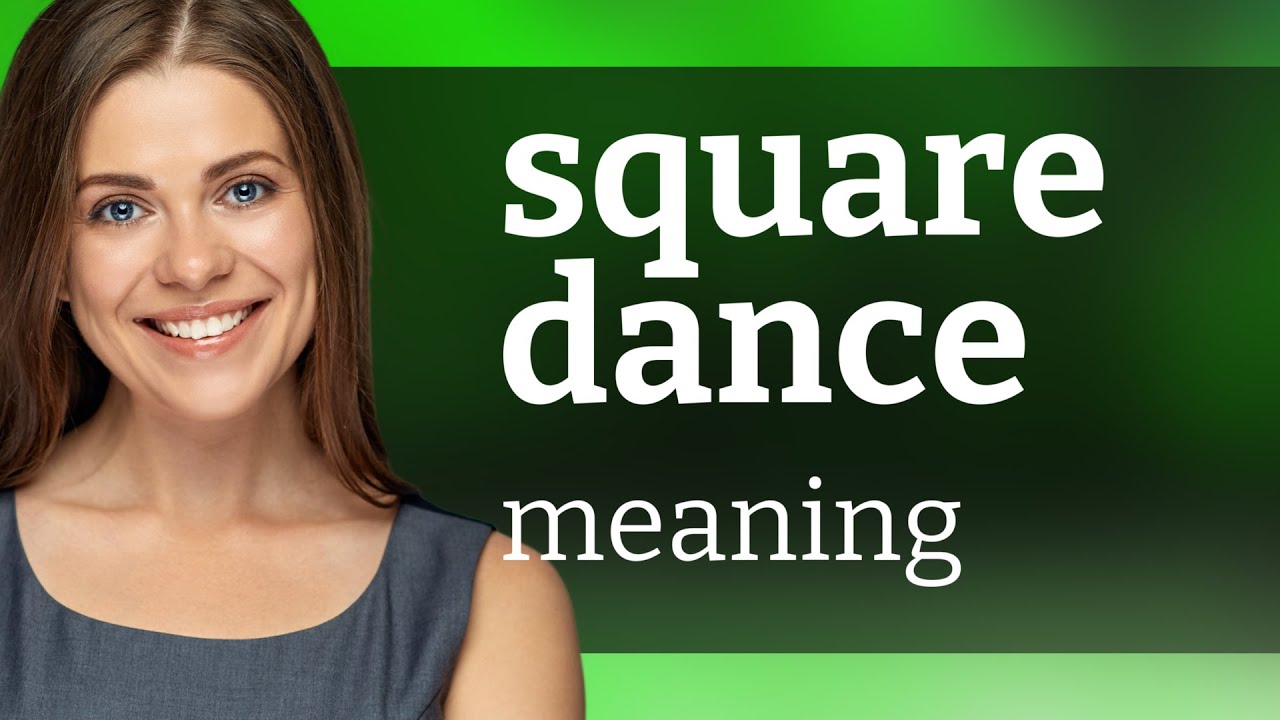 Let's Do-si-do: Understanding "Square Dance" - YouTube