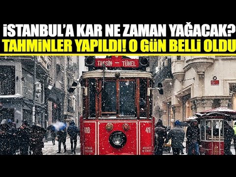 ISTANBUL'A TRAKYA'YA NE ZAMAN KAR YAĞACAK GERÇEK TAHMİNLER
