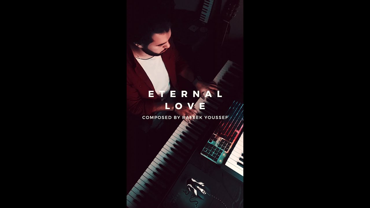 RAFEEK YOUSSEF - Eternal Love (Official Music Video) | رفيق يوسف - حب ...