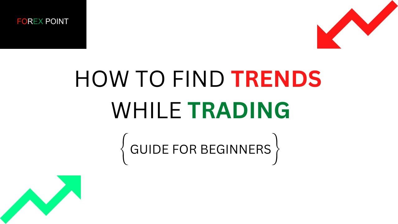 Why Trends are so important for Beginners in Trading ? Lets see How to ...