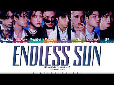 Stray Kids 'Endless Sun' Lyrics (스트레이 키즈 Endless Sun 가사) [Color Coded_Eng] | ShadowByYoongi