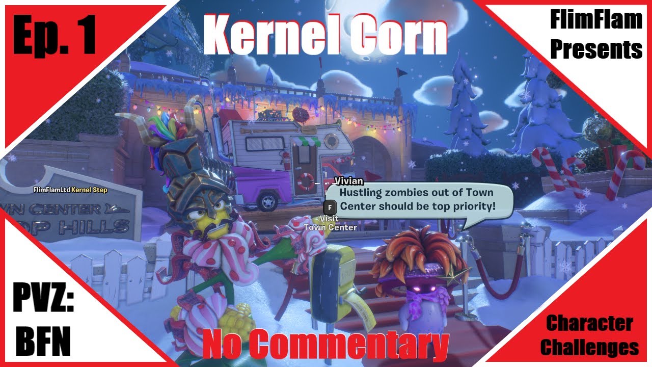 Kernel Corn (No Commentary) Ep. 1 PVZ: BFN Character Challenges - YouTube