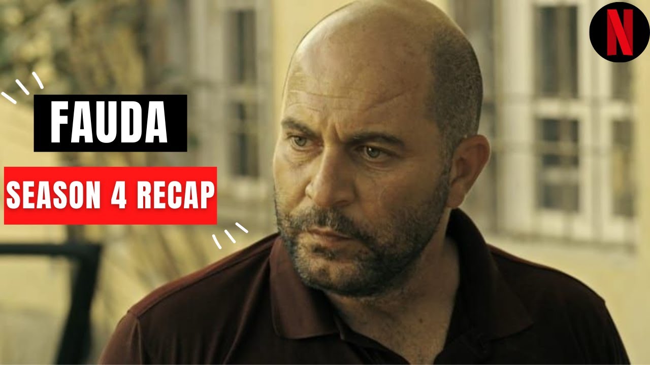 Fauda Season 4 Recap | Fauda Season 4 Ending Explained - YouTube