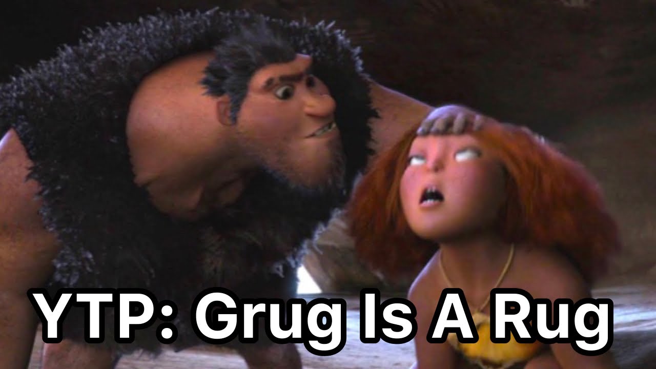 YTP: Grug Is A Rug - YouTube