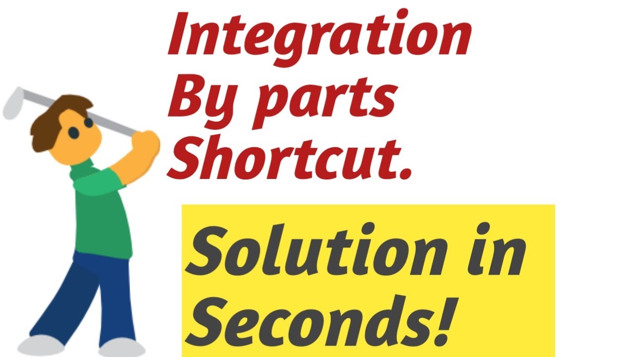 INTEGRATION Shortcut Method-Calculus Tricks:Trick to calculate ...