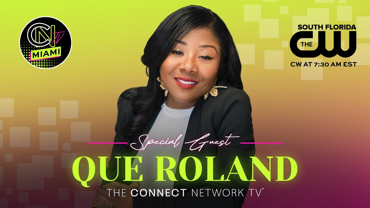 QUE ROLAND IS ON THE CONNECT NETWORK TV® - YouTube