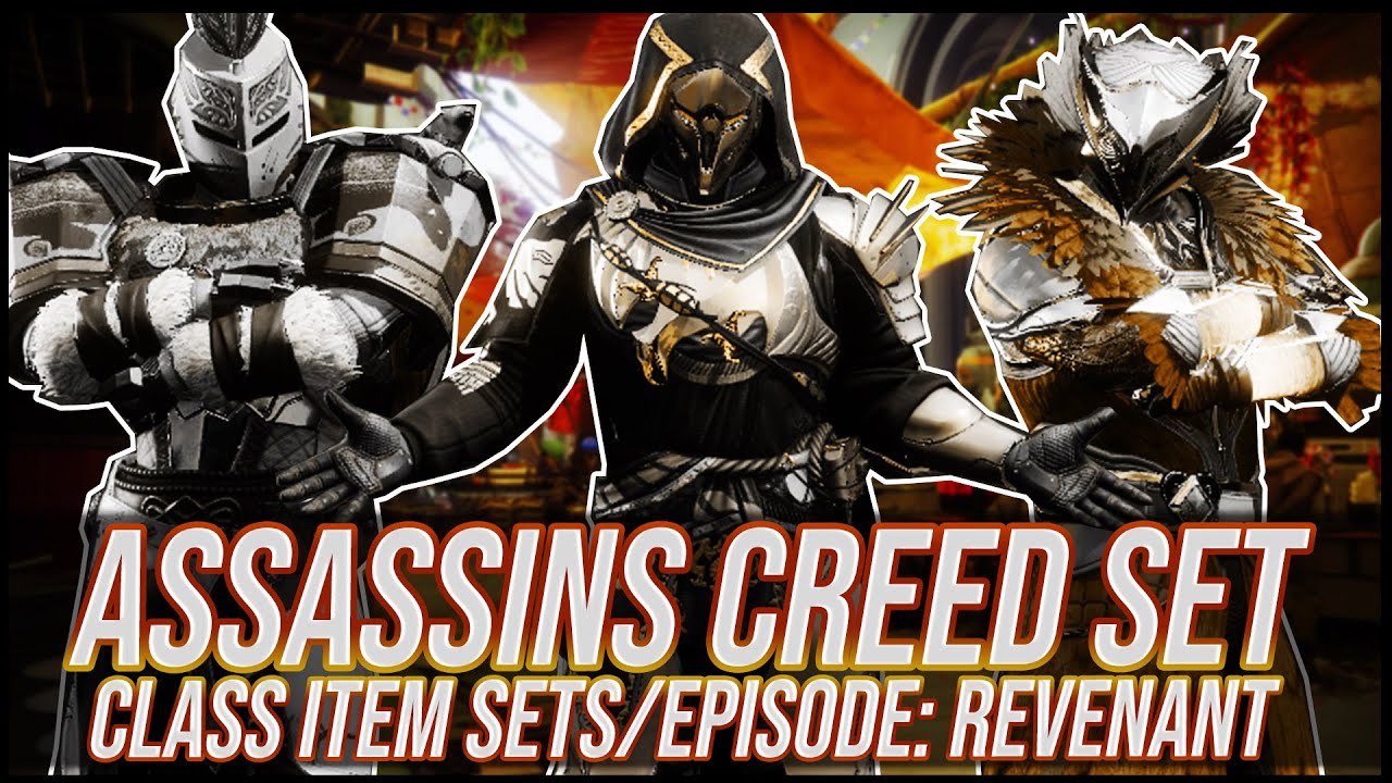 Destiny 2: Assassins Creed Class Item Sets! | Episode: Revenant - YouTube