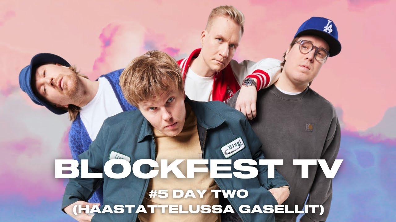 Day two (haastattelussa Gasellit) | #5 BLOCKFEST TV '22 - YouTube