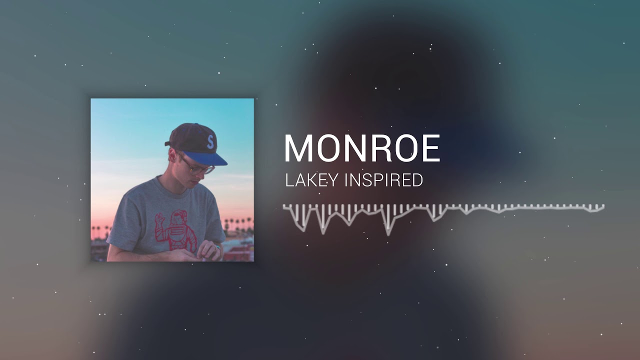 Lakey Inspired - Monroe - YouTube