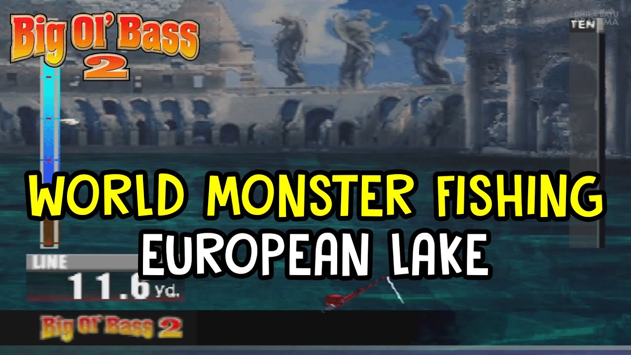 Big Ol' Bass 2 PSX PS1 World Monster Fishing - European Lake - YouTube