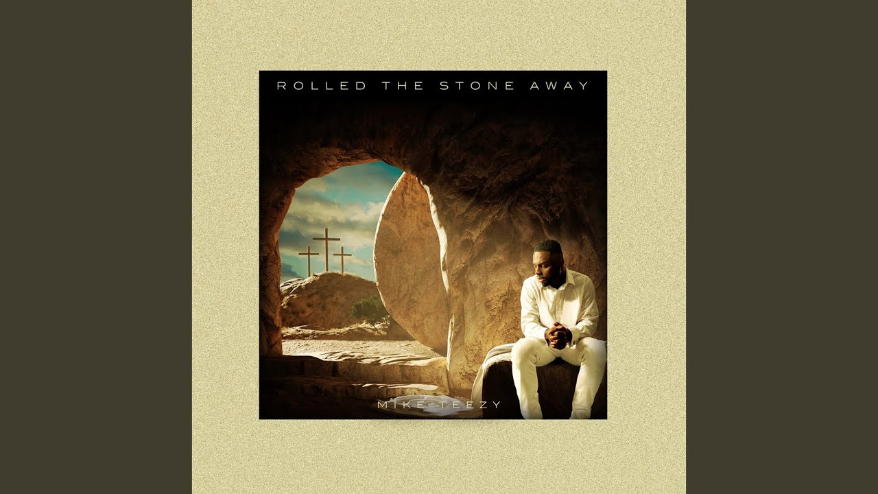 Rolled the Stone Away - YouTube