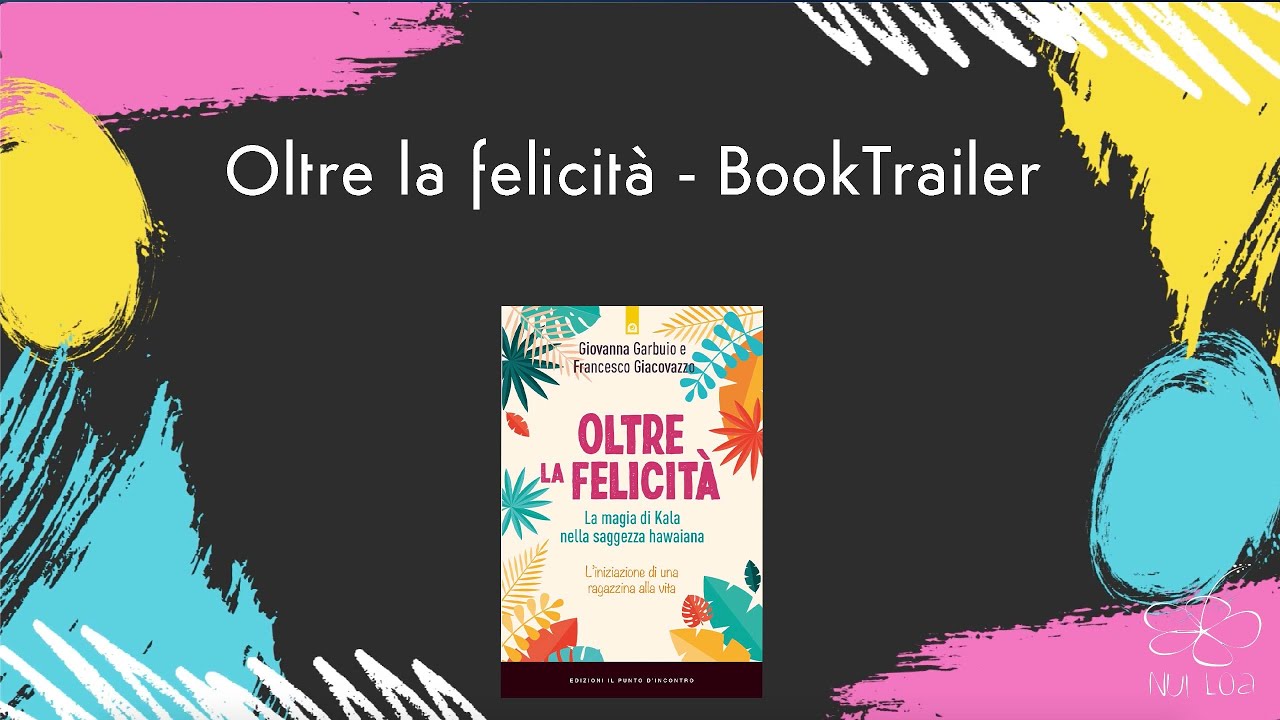 Oltre la Felicità - Book Trailer - YouTube