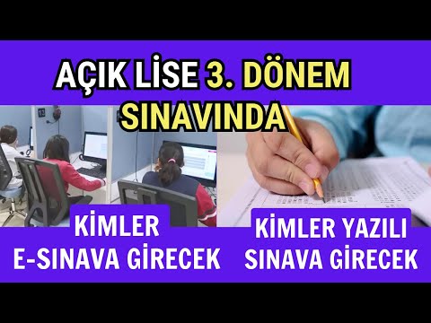 Açık Lise'de Kimler e-Sınav'a Girecek, Kimler Girmeyecek Yazılı Sınava Girecek?