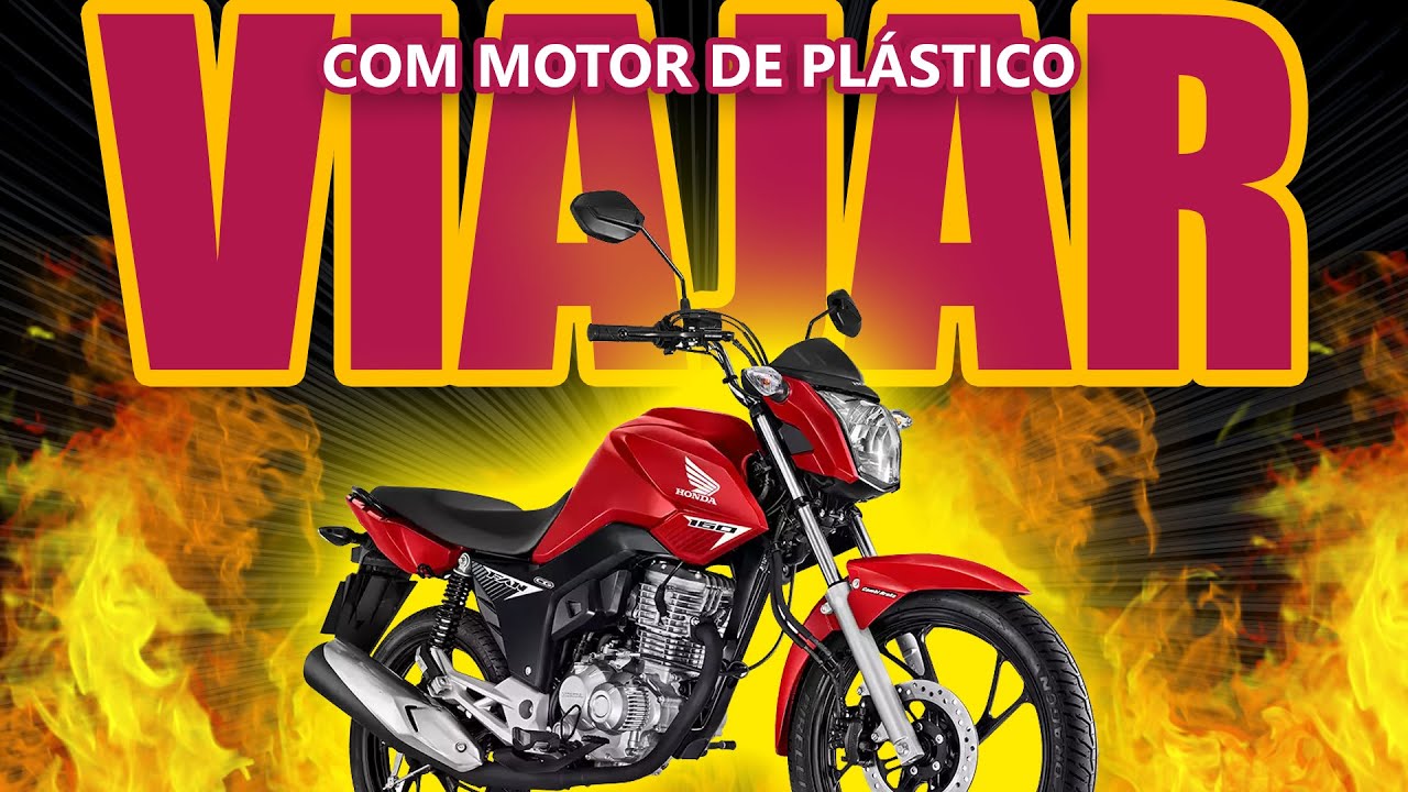 Viajar com o Motor de Plástico Honda CG160 - YouTube