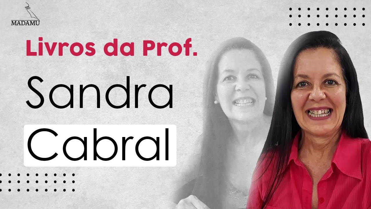 Livros da Prof. Sandra Cabral - YouTube