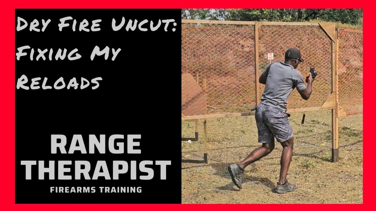 Dry Fire Uncut: Fixing My Reloads - YouTube