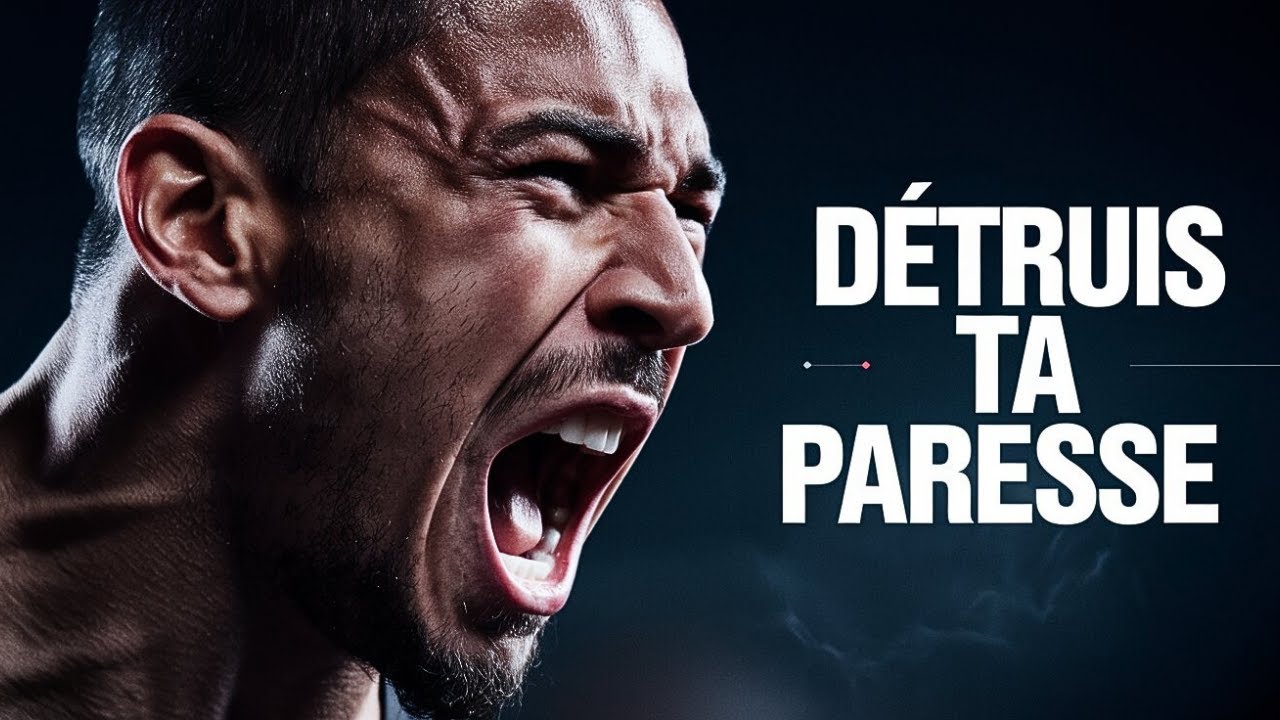 Détruis Ta Paresse - La Meilleure Vidéo De Motivation - YouTube