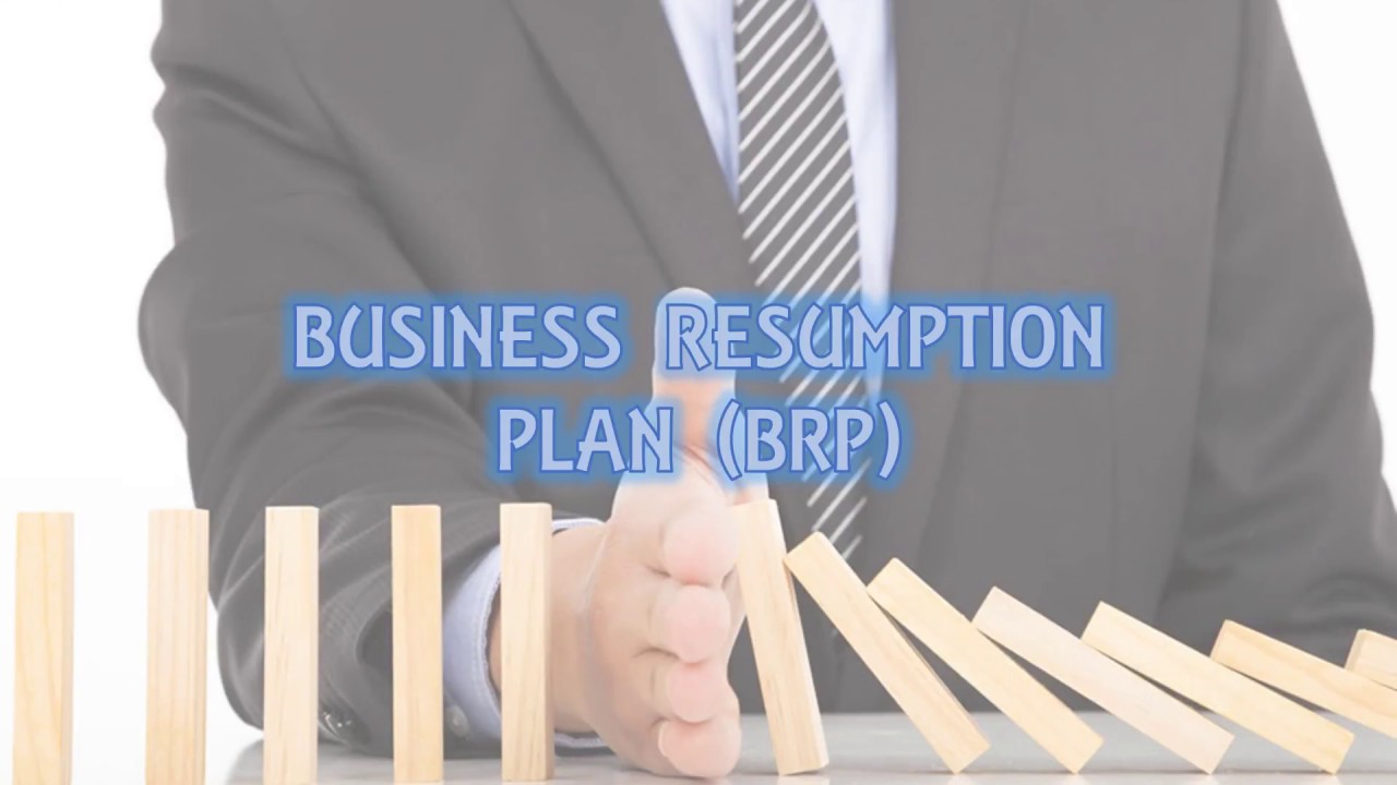 BUSINESS RESUMPTION PLAN (BRP) - YouTube