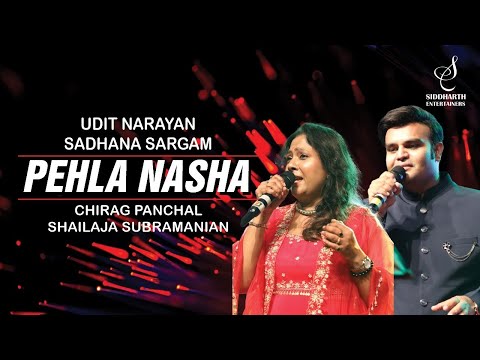 PEHLA NASHA | पहला नशा पहला खुमार | CHIRAG PANCHAL | SHAILAJA SUBRAMANIAN | SIDDHARTH ENTERTAINERS