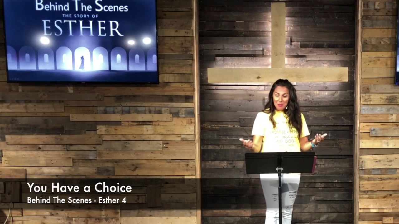 You Have a Choice - Esther (PT3) - YouTube
