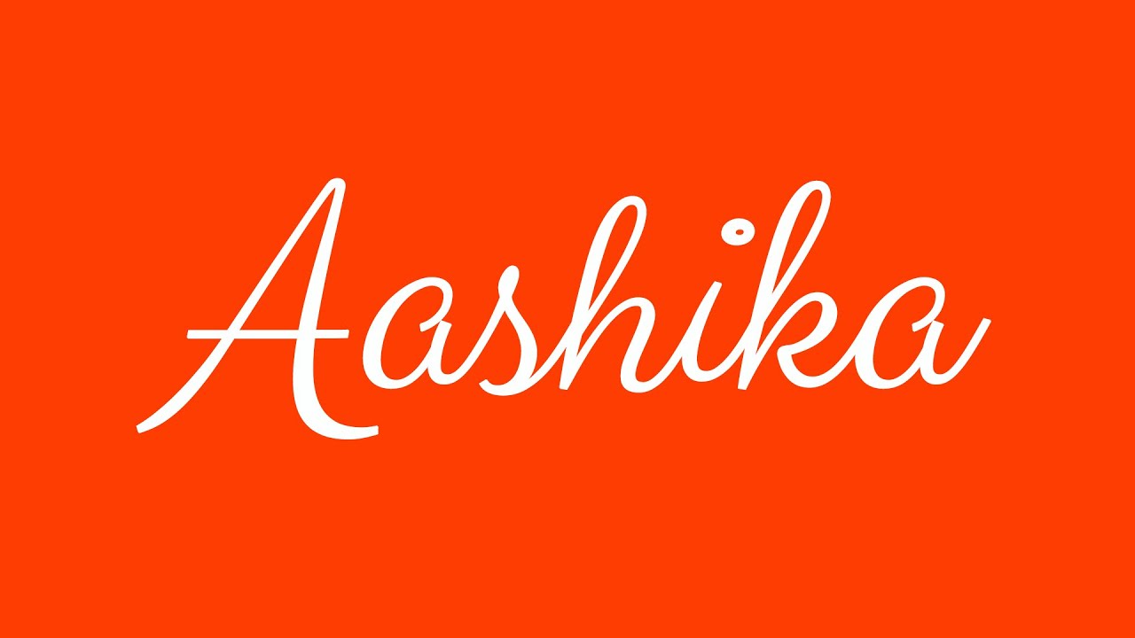 Learn how to Sign the Name Aashika Stylishly in Cursive Writing - YouTube