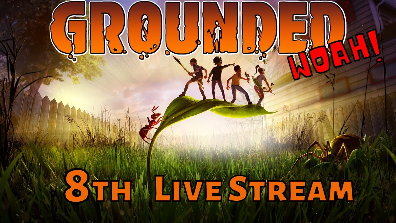 Grounded. Farming For End Game - YouTube