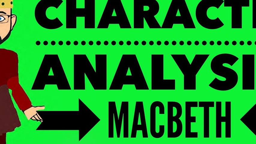William Shakespeare's 'Macbeth' - Detailed Analysis