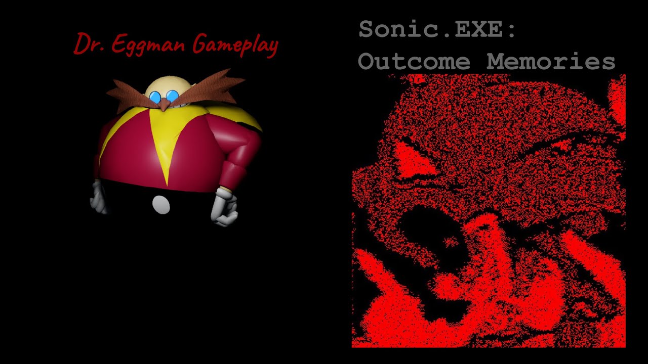 Dr. Eggman Gameplay | Sonic.EXE: Outcome Memories (Prototype Test ...