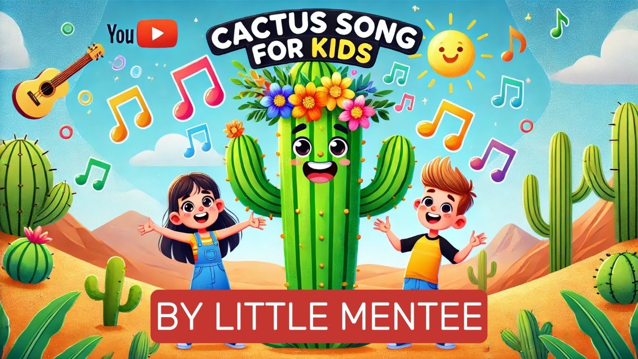 Cactus Fun Song for Kids | LittleMentee | Dancing Cactus & Fun Learning ...