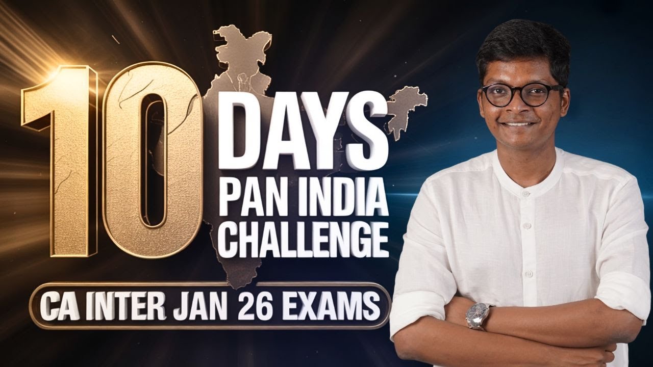 10 Days PAN INDIA Challenge - CA Inter Jan 26 Exams - YouTube