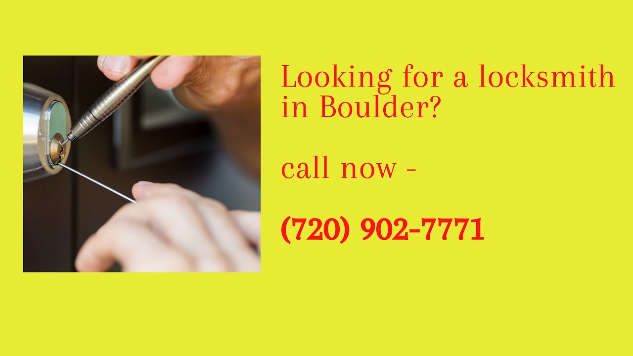 Locksmith Boulder CO | Call now - (720) 902-7771 - YouTube