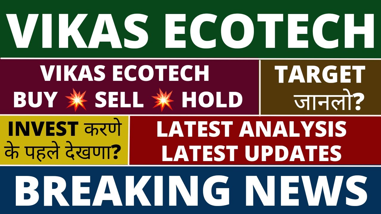 Vikas Ecotech Share News | Vikas Ecotech Share Update | Vikas Ecotech ...