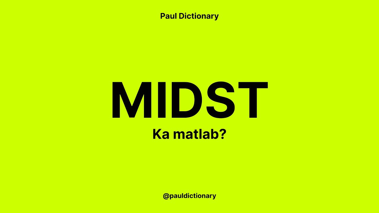 midst Meaning in Hindi/Urdu | Meaning of midst | midst ka matlab ...