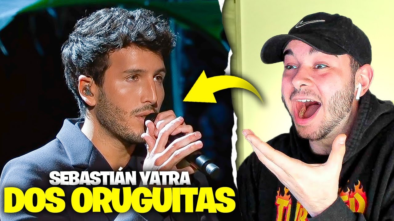 (REACCIÓN) Sebastián Yatra - Dos Oruguitas (Live from "The 94th Academy ...