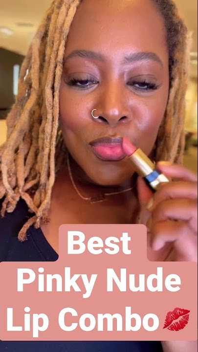 Try This Pinky Nude Lip Combo For Dark Skin 💋💄 Youtube
