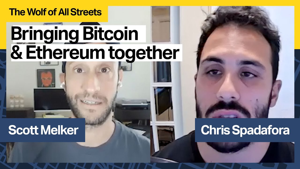 Bringing Bitcoin and Ethereum Together with Chris Spadafora, Founder of ...