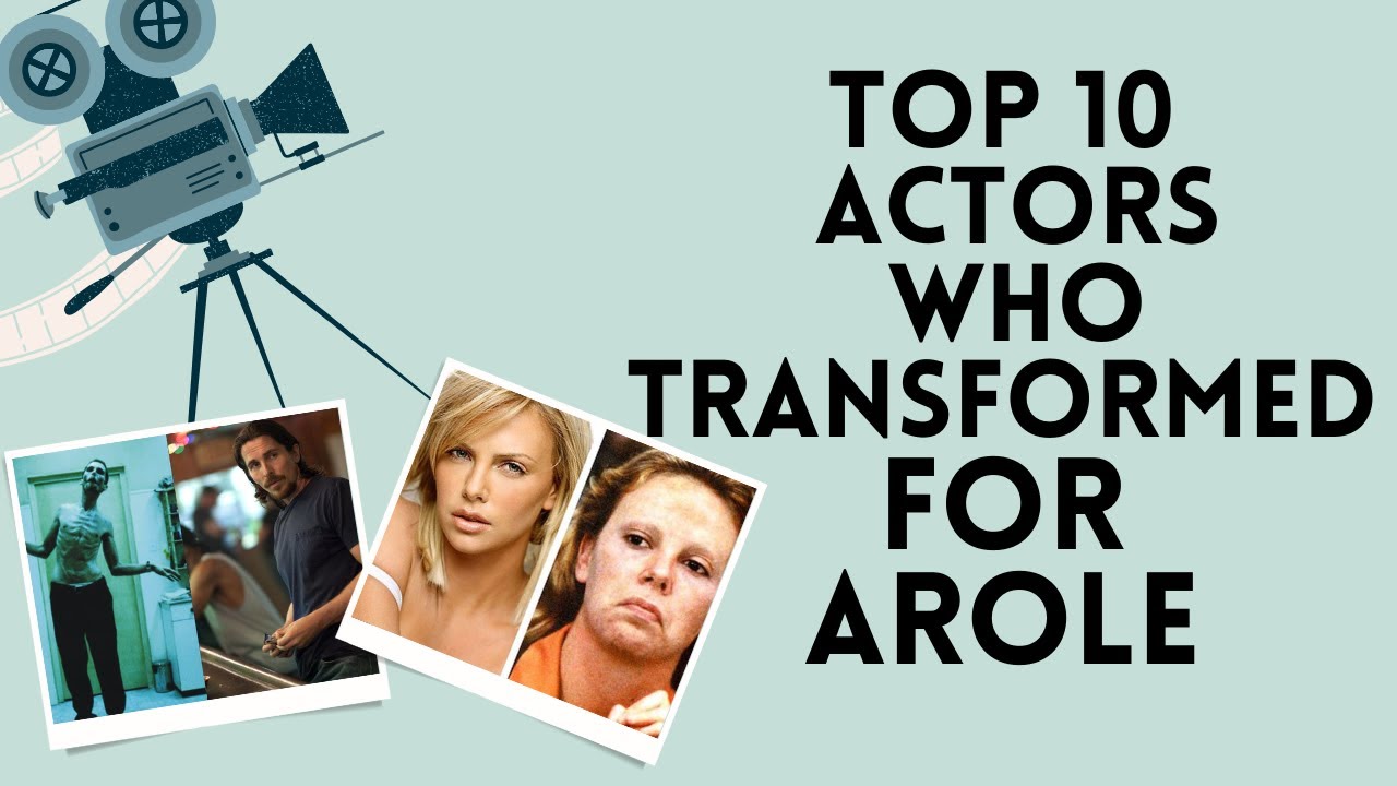Top 10 Actors Who Completely Transformed for Iconic Roles, Top 10 ...