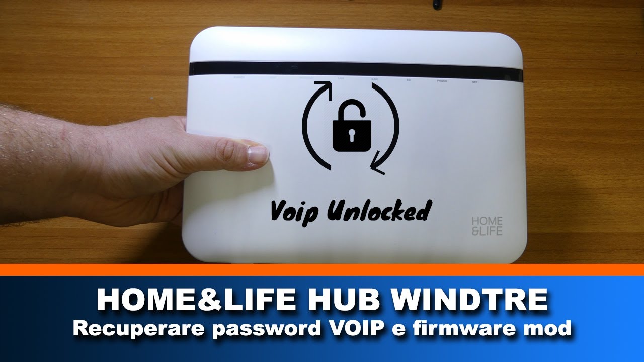 Recuperare password VOIP dal modem Home&Life HUB di Windtre con ...