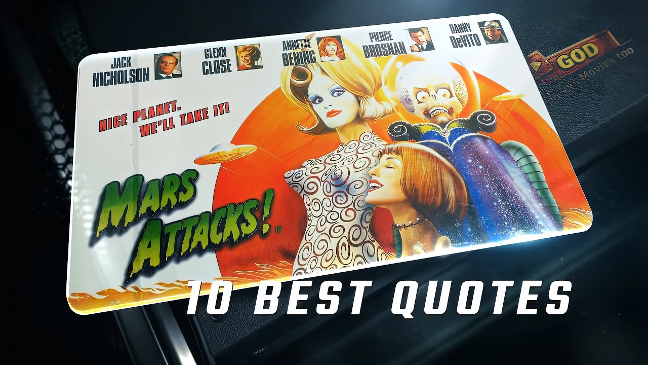 Mars Attacks! 1996 | 10 Best Quotes - YouTube