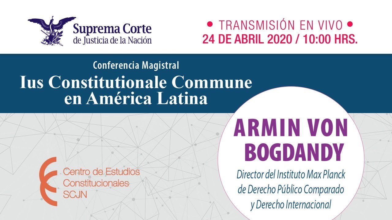 Conferencia Magistral IUS Constitutionale Commune en América Latina ...
