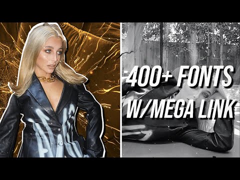 400+ fonts for editing (with mega link!)