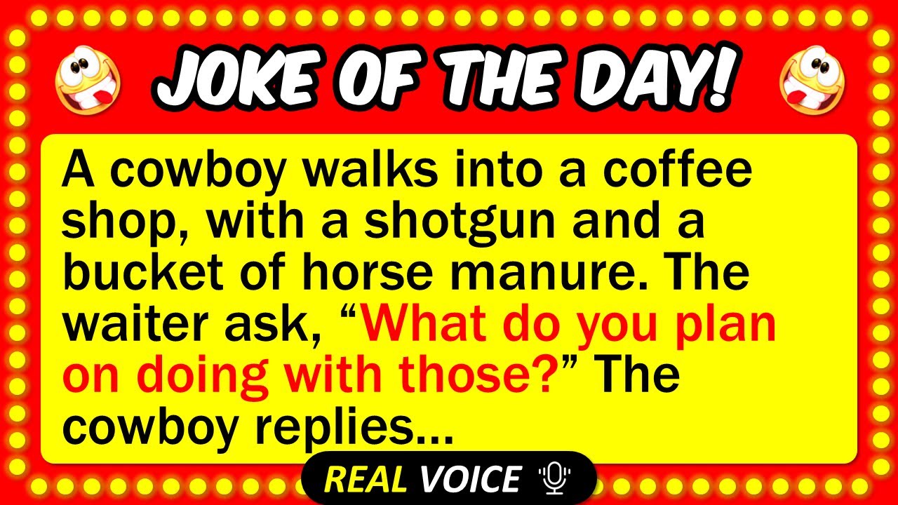 🤣 BEST JOKE OF THE DAY! - A cowboy walks into a coffee shop, with a ...