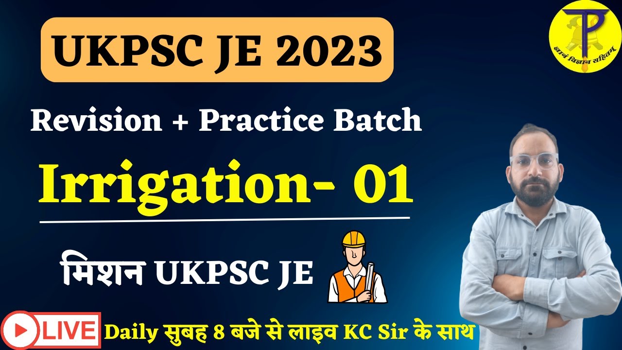UKPSC JE 2023 Revision + Practice Course | Irrigation- 01 | Tech ...